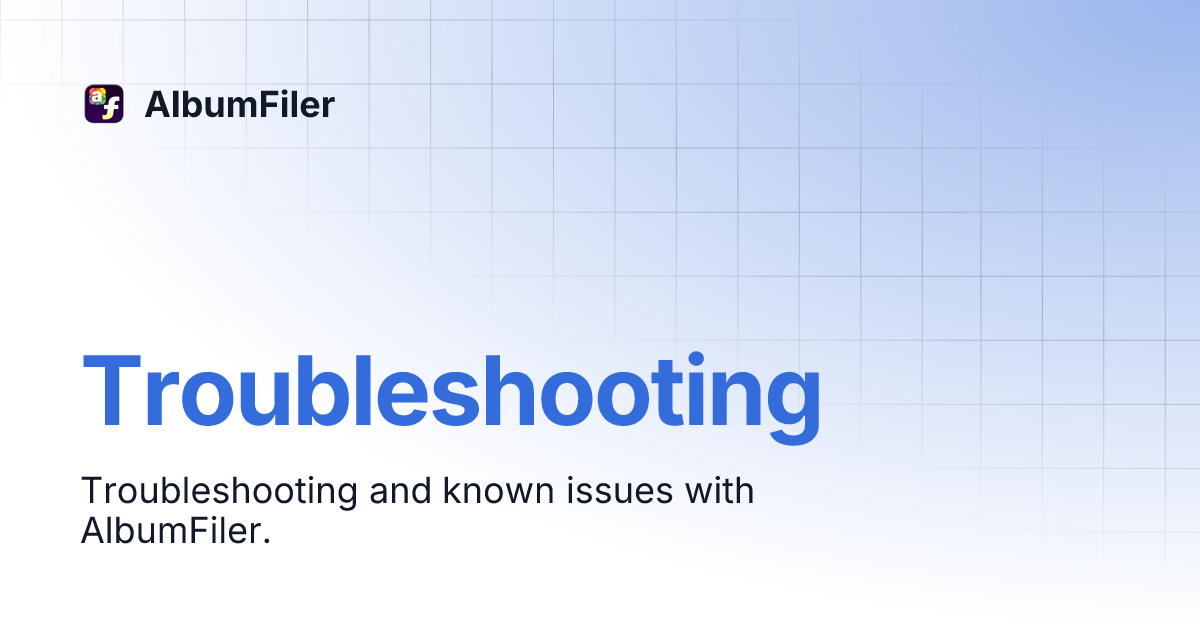 Troubleshooting | AlbumFiler