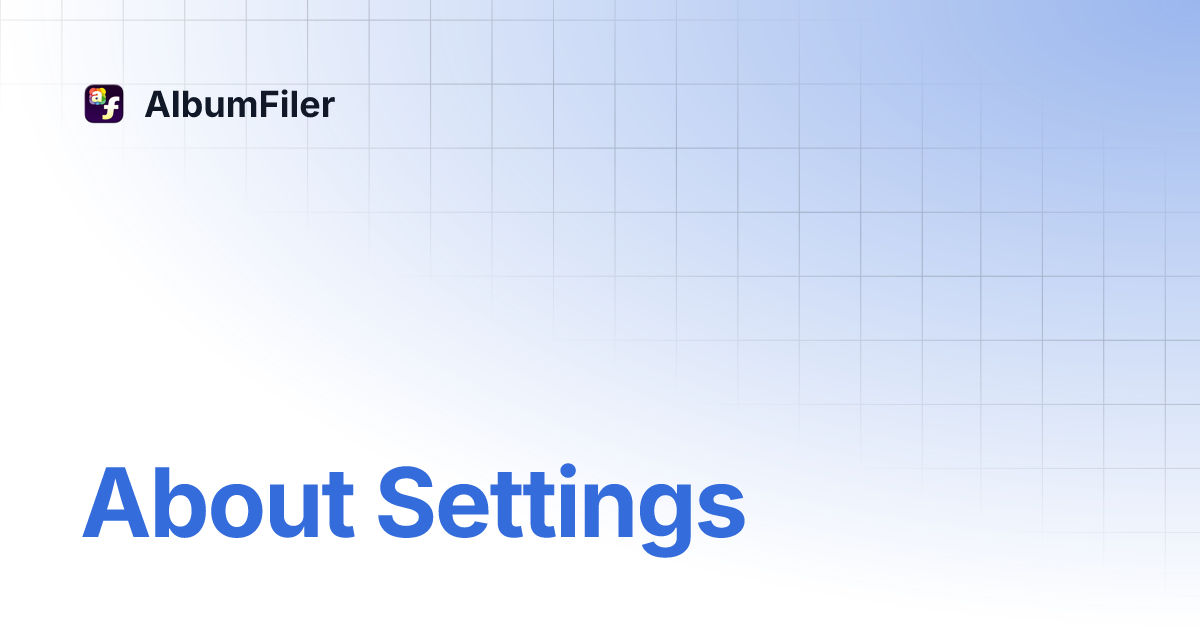 About Settings | AlbumFiler